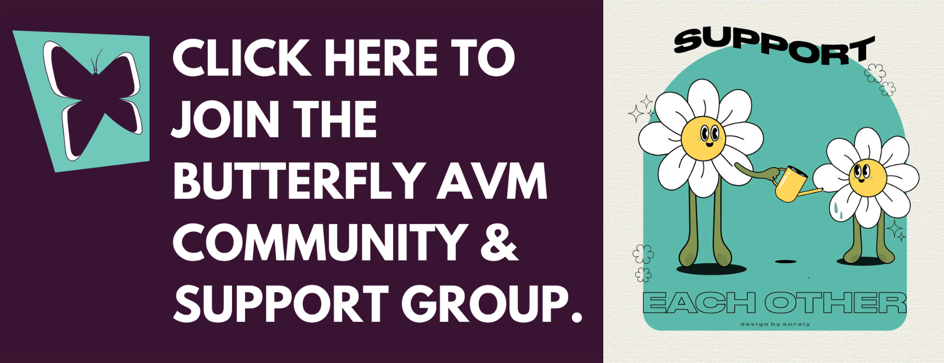 The Butterfly AVM Charity is the first specific AVM charity in the UK.